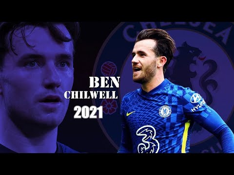 Ben Chilwell ● Amazing Skills Show 2021 | HD