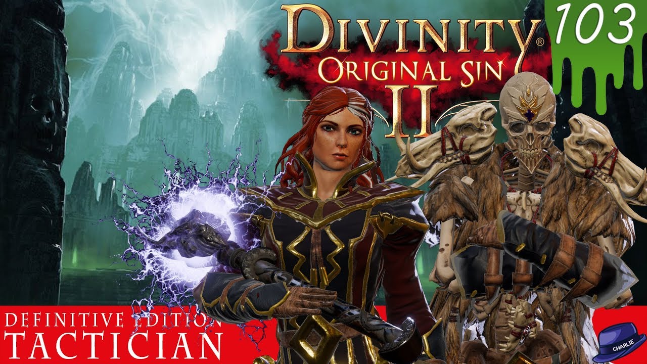 THE ETERNAL AETERA - Part 103 - Divinity Original Sin 2 DE - Tactician ...