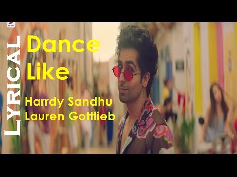 Dance Like  Lyrical Video | Harrdy Sandhu | Lauren Gottlieb