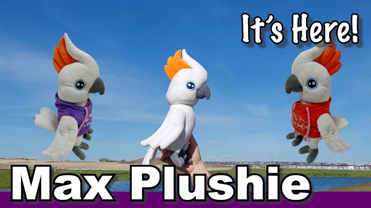 Max the Moluccan: Plushie Now Available! Awesome! - YouTube