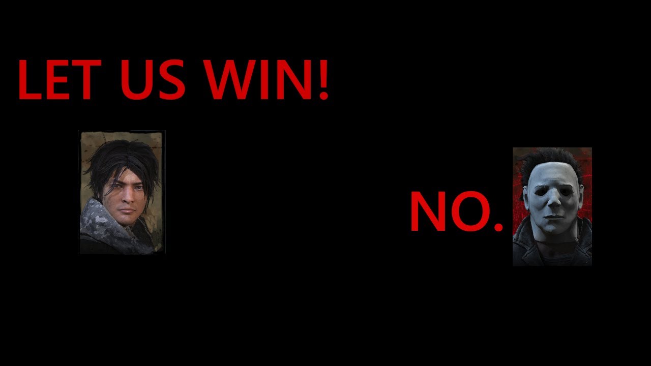 Let Us Win | Dead By Daylight - YouTube