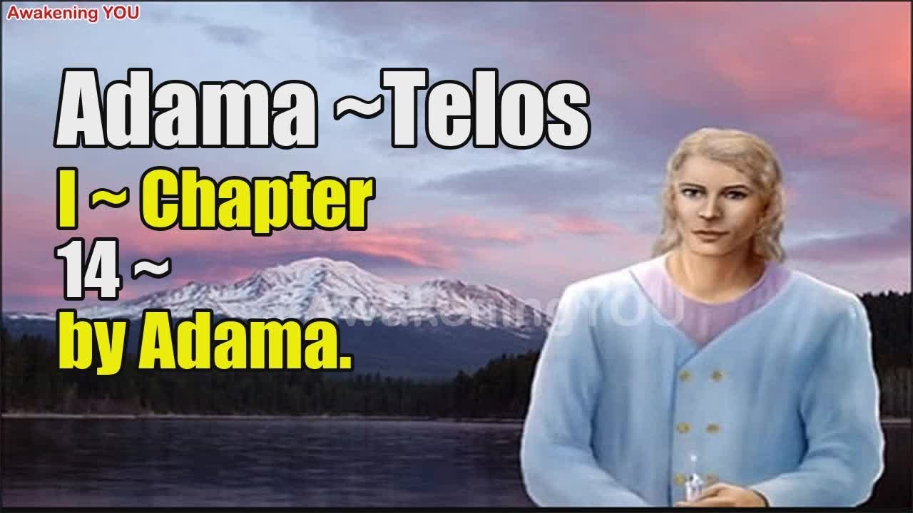 Adama ~Telos I ~ Chapter 14 ~ by Adama | Awakening YOU - YouTube