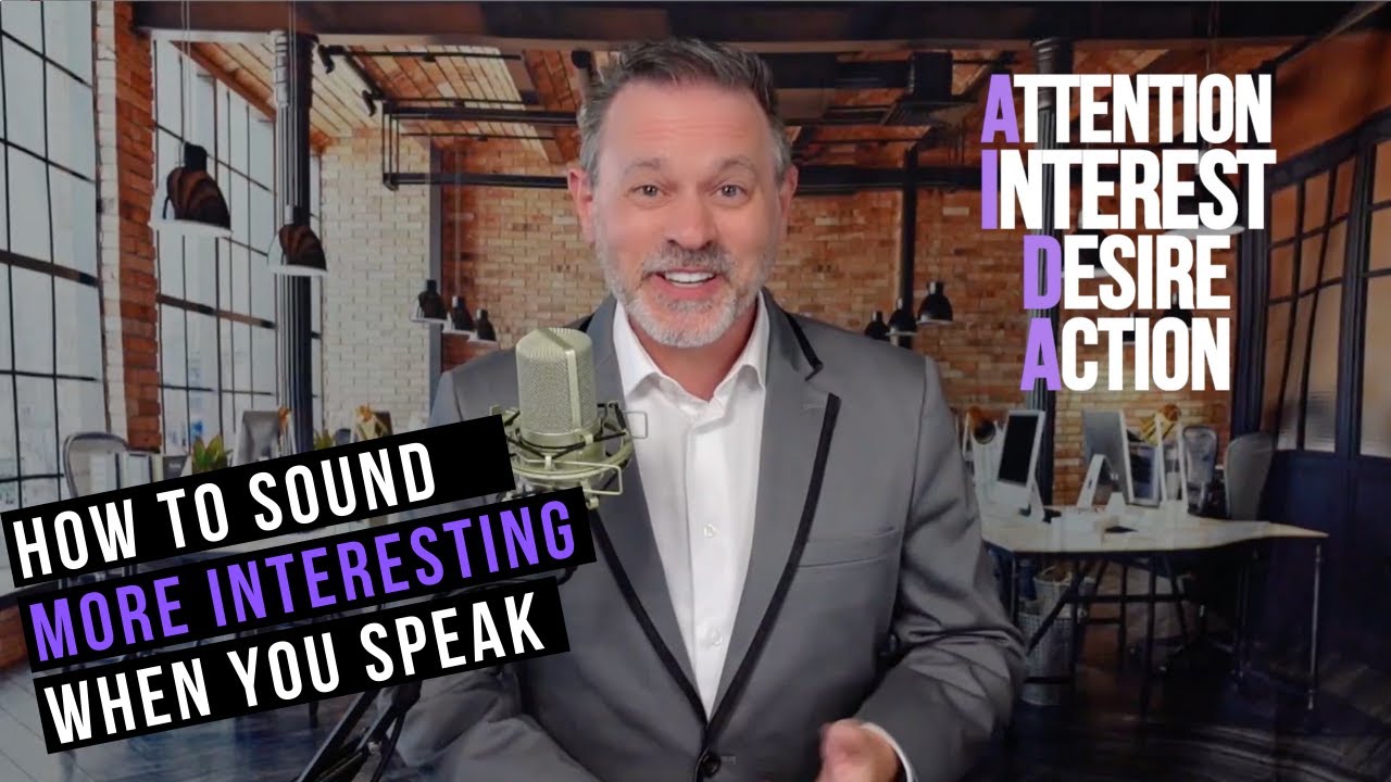 How To Sound More Interesting When You Speak (without sounding fake or ...