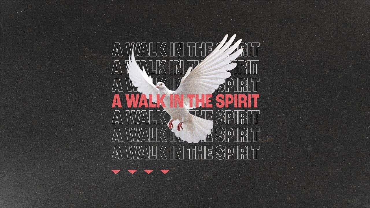 A Walk in the Spirit | Pastor Tom Chism | LifeChurchNV Reno - YouTube