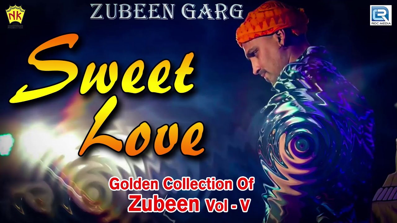 Best Love Song Ever | SWEET LOVE - Full Audio | Zubeen Garg | Assamese ...