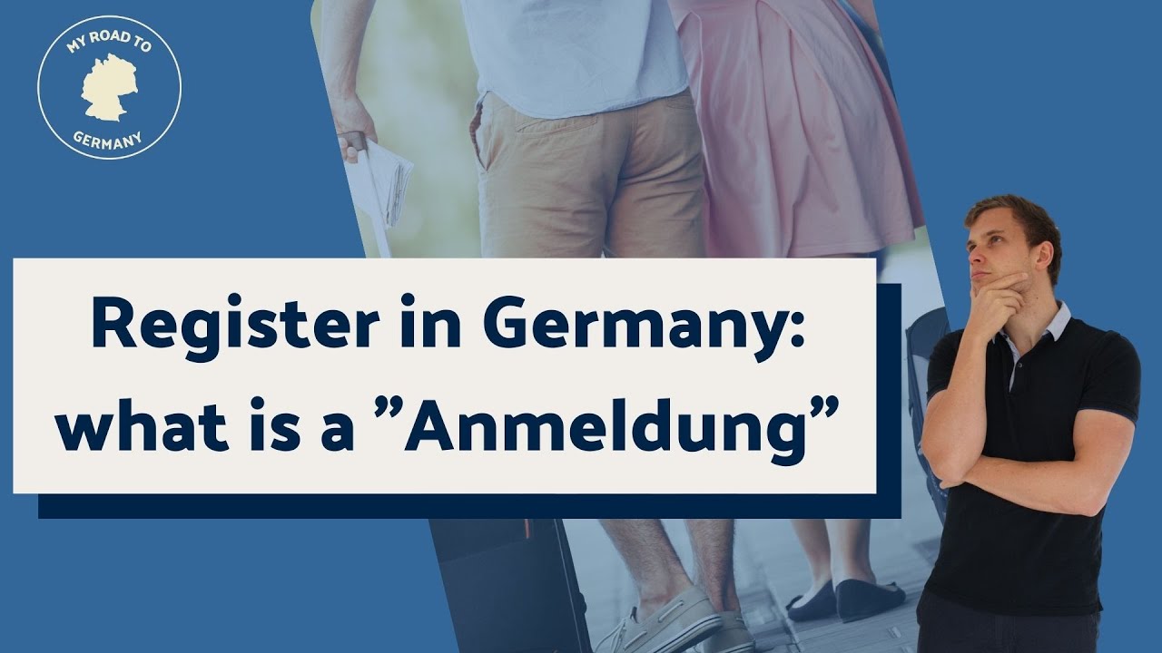 Register in Germany: all you need to know about the "Anmeldung" - YouTube