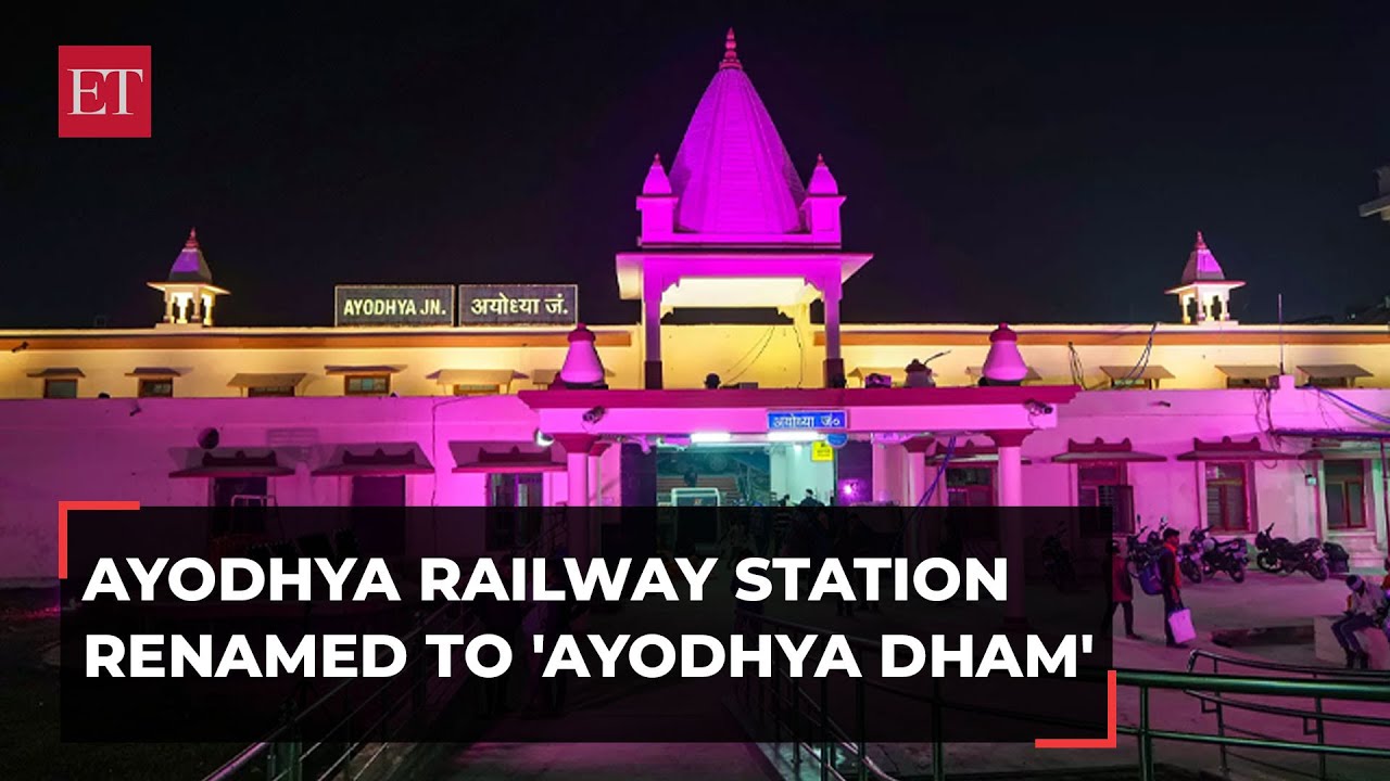 Ayodhya Railway Station renamed to 'Ayodhya Dham' Junction ahead of Ram ...