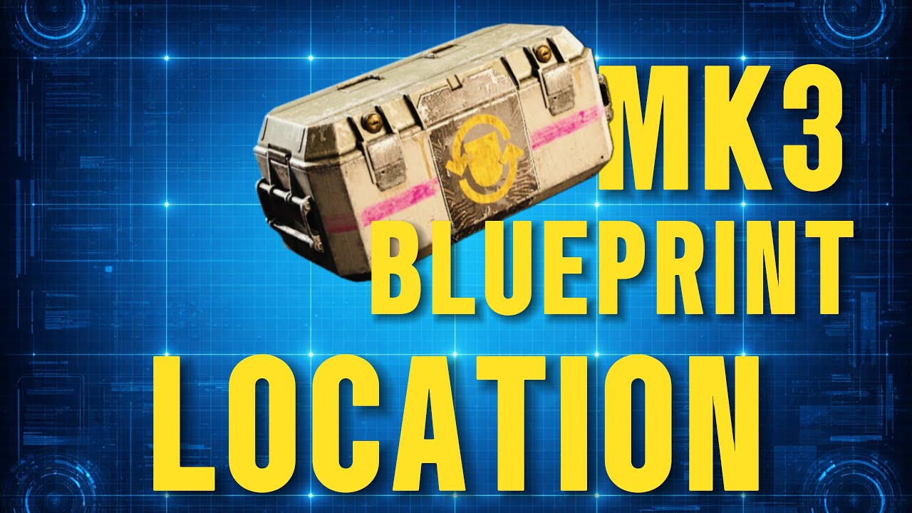 TACTICAL MK3 (BLUEPRINT) LOCATION - YouTube