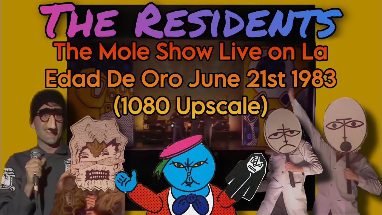 The Residents - The Mole Show Live on La Edad De Oro June 21st 1983 ...