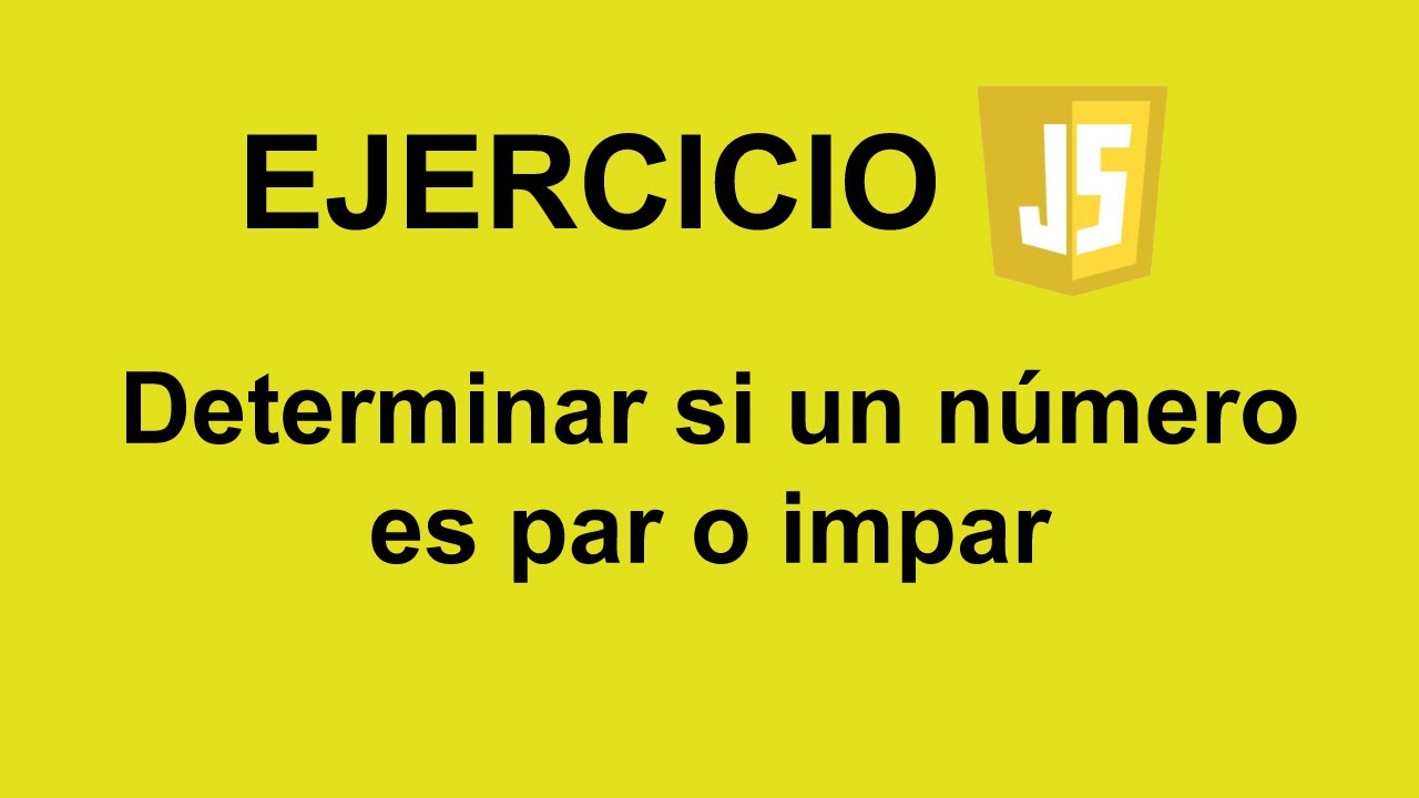 Determinar si un número es par o impar en JavaScript - YouTube