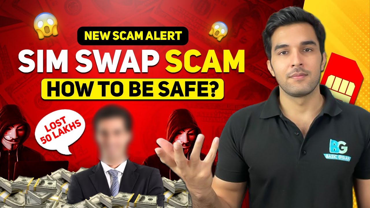 Sim Swap Scam Explained | How to Protect Yourself from Sim Swap Scam ...