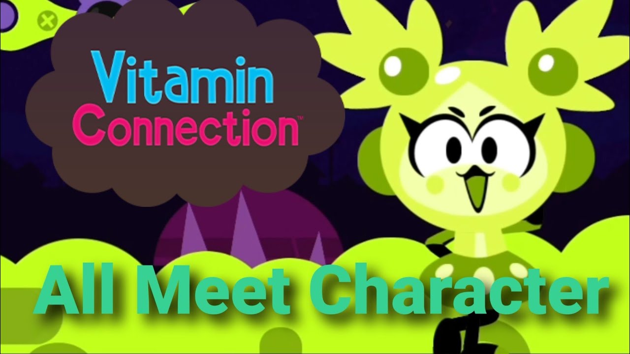 Vitamin Connection All Meet Characters - YouTube