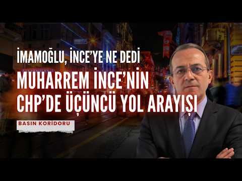Muharrem İnce, Ekrem İmamoğlu İle Ne Konuştu
