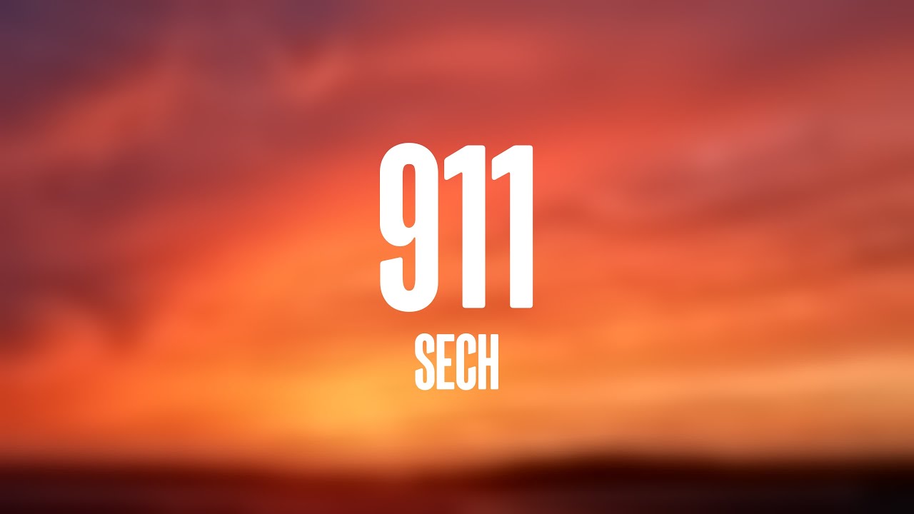 911 - Sech {Lyrics Video} 🍁 - YouTube