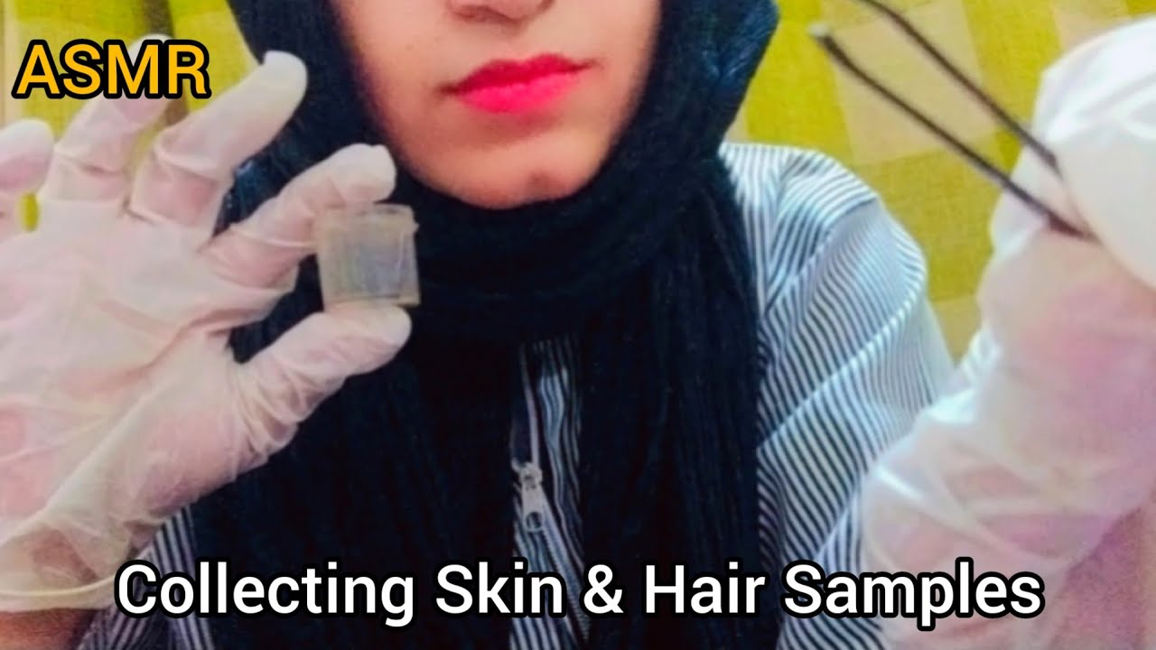 ASMR Collecting Skin & Hair Samples For Analysis | Latex Gloves Sounds ...