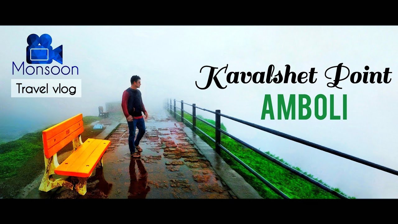 Kavalshet Point | Amboli Ghat | Cinematic travel video | Amboli ...
