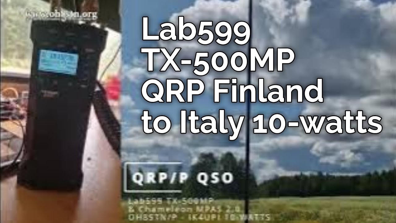 Lab599 TX-500MP QRP Finland-Italy 10-watts - YouTube