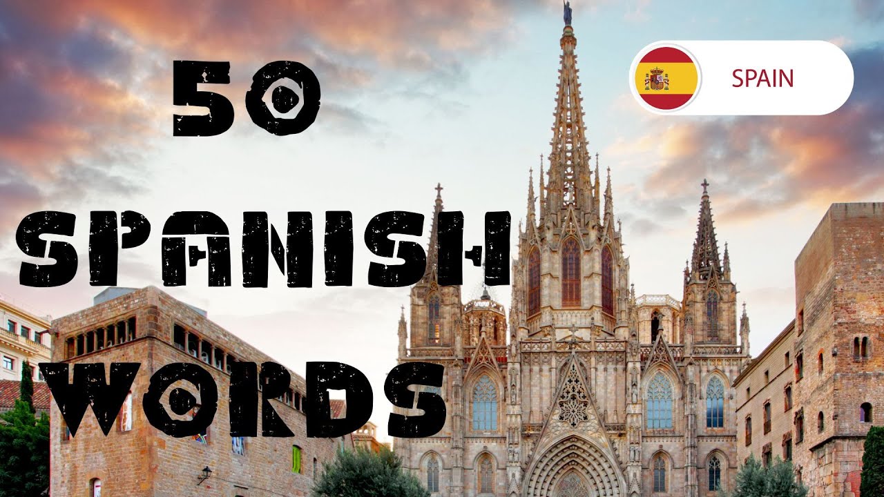 50 SPANISH WORDS//LET'S LEARN SPANISH//LEARN SPANISH FAST// SPEAK ...