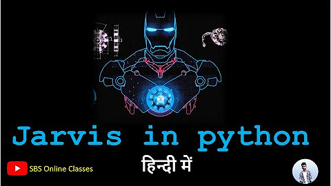 JARVIS by using Python | Python Projects | Python Programming - YouTube