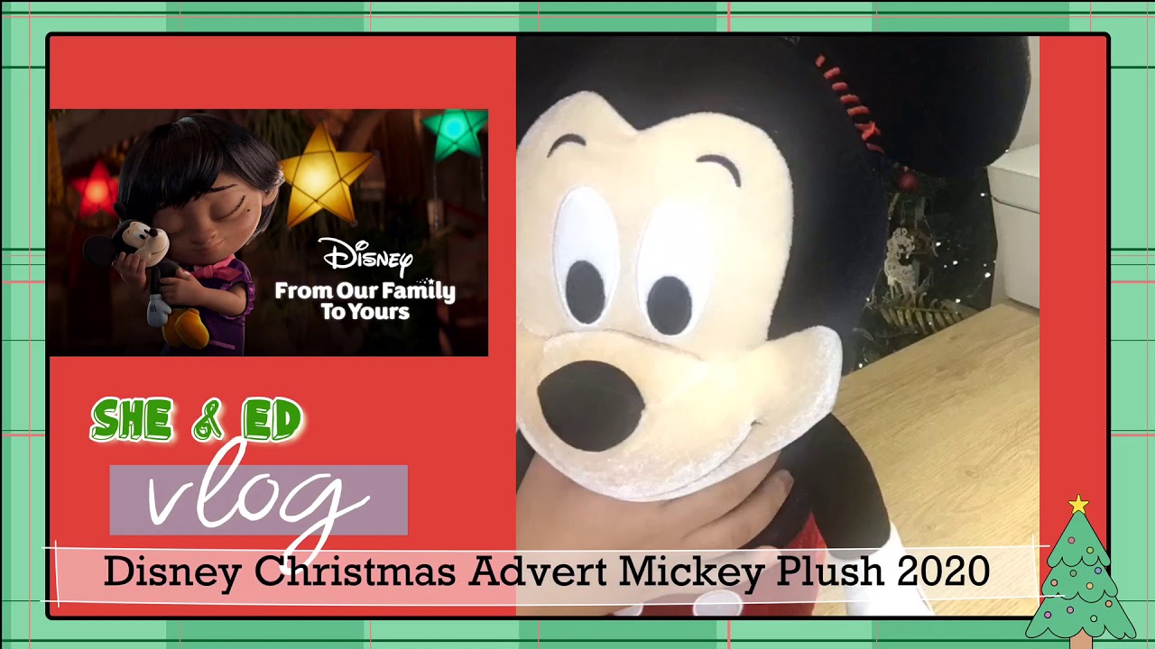 Disney 2020 Christmas Advert Mickey PLUSH TOY UPCLOSE - YouTube