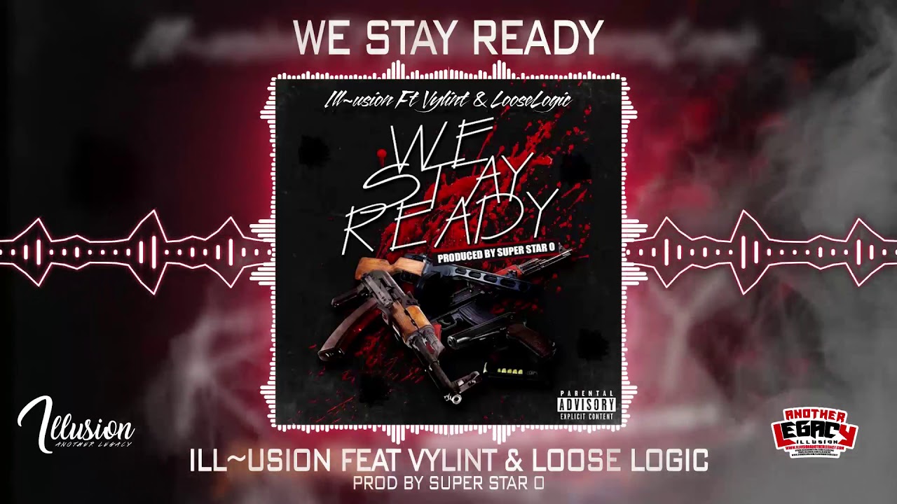 We stay ready feat vylint & loose logic prod by Super Star O - YouTube ...