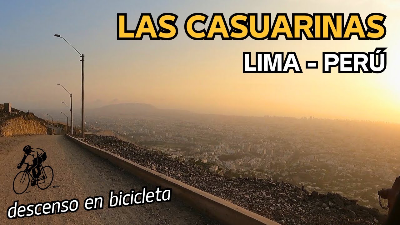 Descenso desde Las Casuarinas | Lima Perú 2024 - YouTube