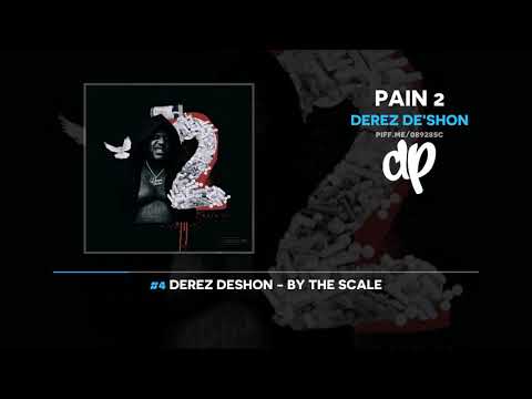 Derez De'Shon - Pain 2 (FULL MIXTAPE)