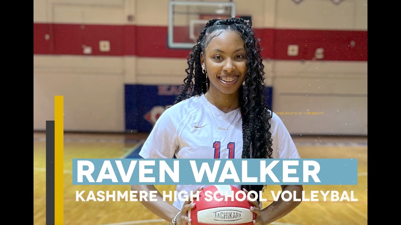HISD Athlete of the Month | Raven Walker Kashmere HS Volleyball - YouTube
