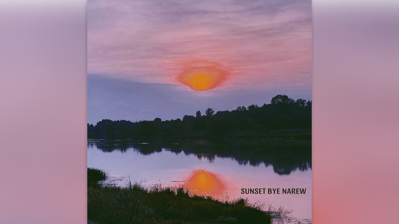 El Double M - SUNSET BYE NAREW - YouTube