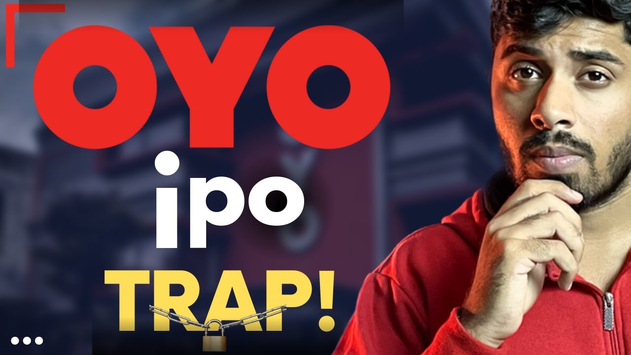 Should We Invest In OYO | A Valuation Trap! | IPO Analysis | OYO IPO ...