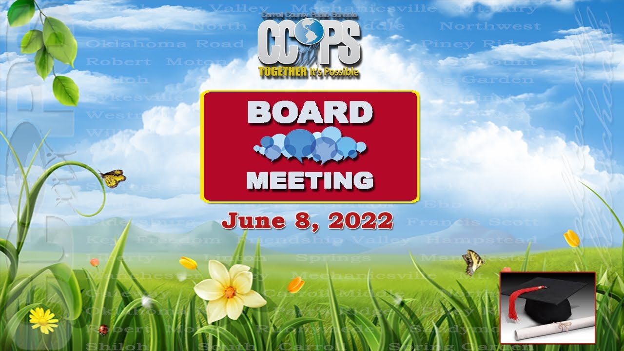 CCPS Board of Education Meeting June 8,2022 - YouTube