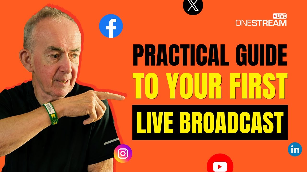 Practical Guide to Your First Live Broadcast - YouTube