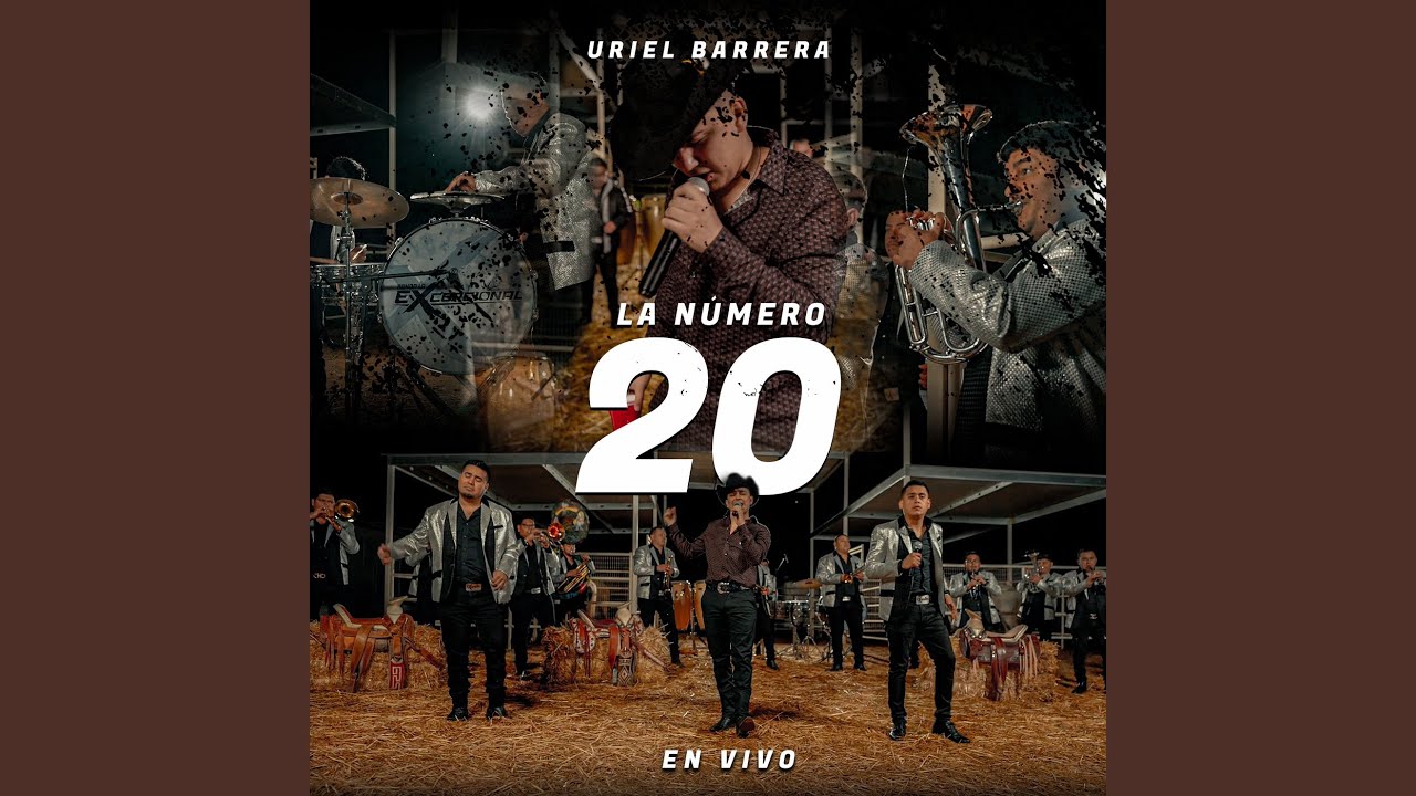La Número 20 (En Vivo) - YouTube Music