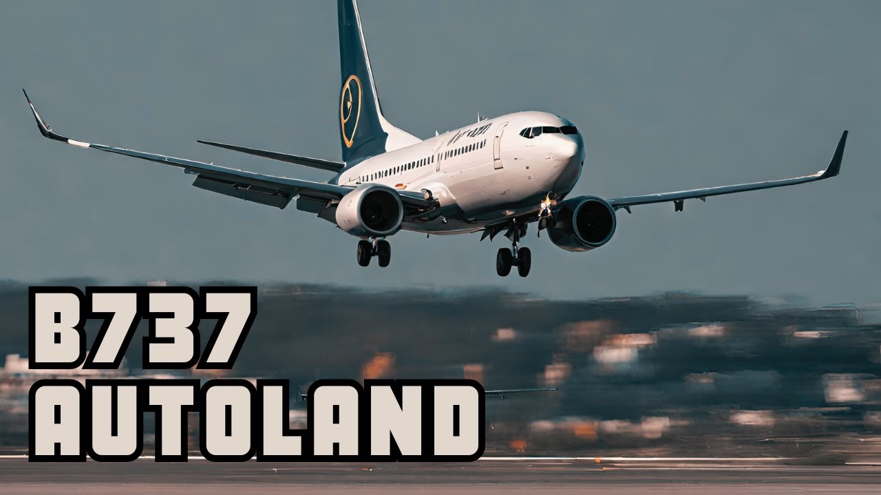 Boeing 737 - Autoland - YouTube