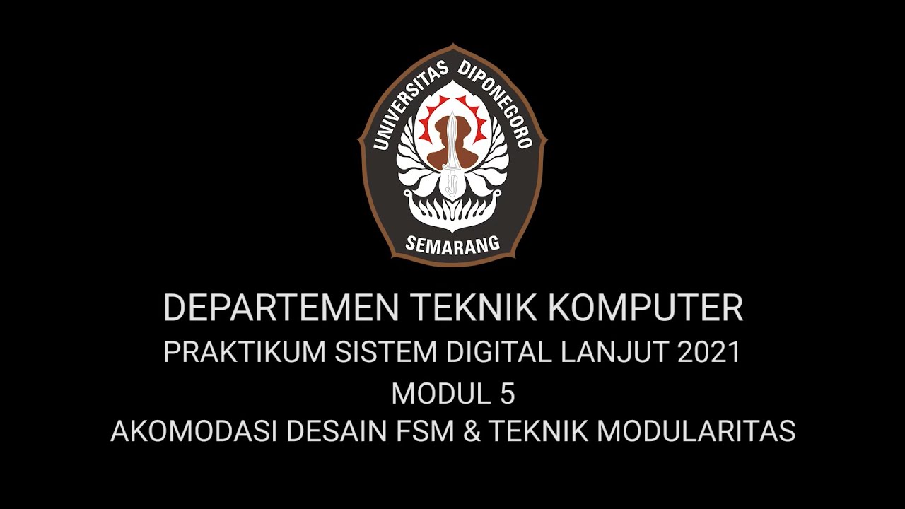 Praktikum SDL 2021: Akomodasi Desain FSM & Teknik Modularitas ...