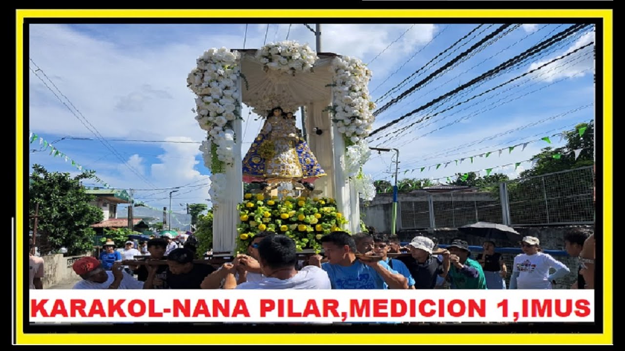 KARAKOL-NANA PILAR ,MEDICION 1,IMUS,CAVITE - YouTube