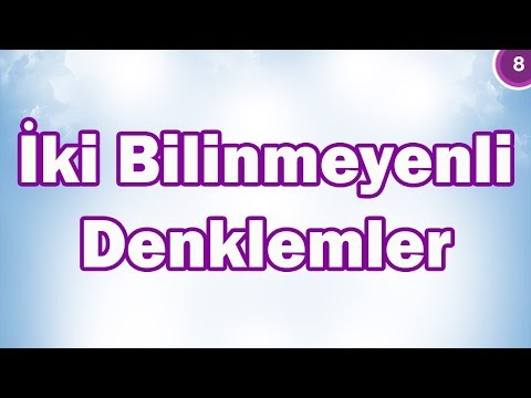 İki Bilinmeyenli Denklemler (Doğrusal Denklem Sistemleri) | 8. Sınıf Matematik (CANLI YAYIN)