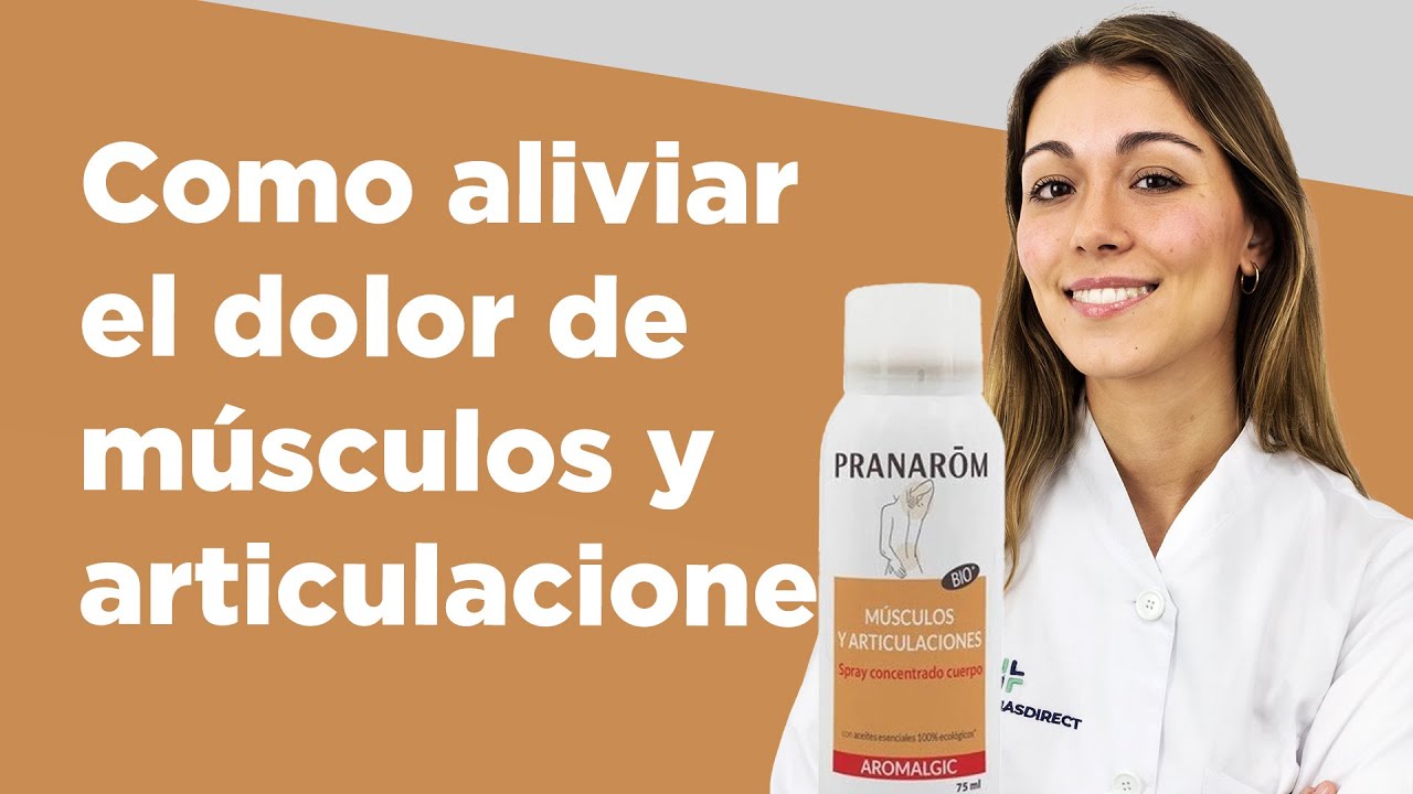 Como aliviar el dolor de músculos y articulaciones | Farmaciasdirect ...
