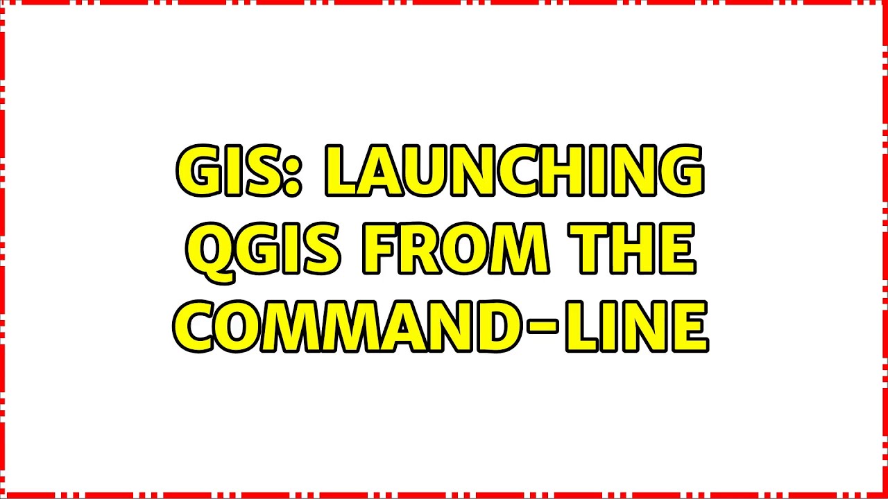 GIS: Launching QGIS from the command-line - YouTube