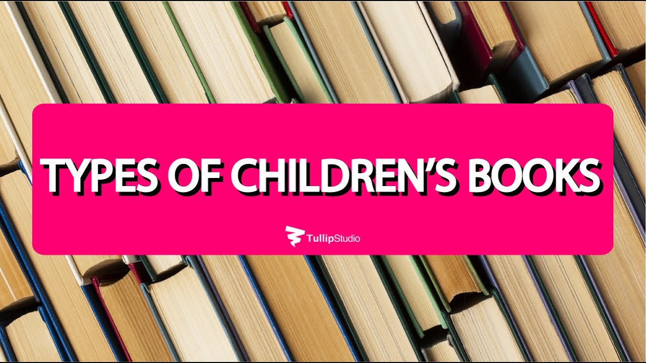 TYPES OF CHILDREN'S BOOKS - YouTube