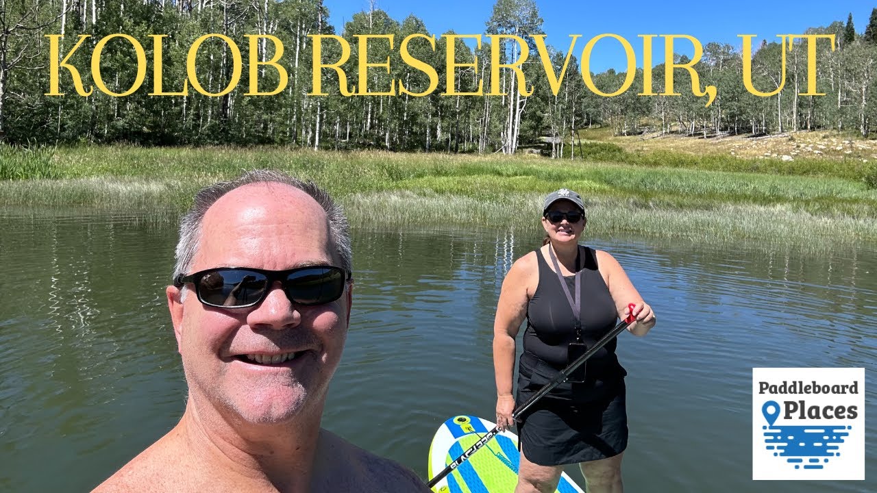 KOLOB RESERVOIR UT Paddleboard Places - YouTube