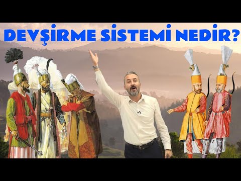 DEVŞİRME SİSTEMİ NEDİR? -  mehmet celal özyıldızın KOMİK ve KISA anlatımıyla