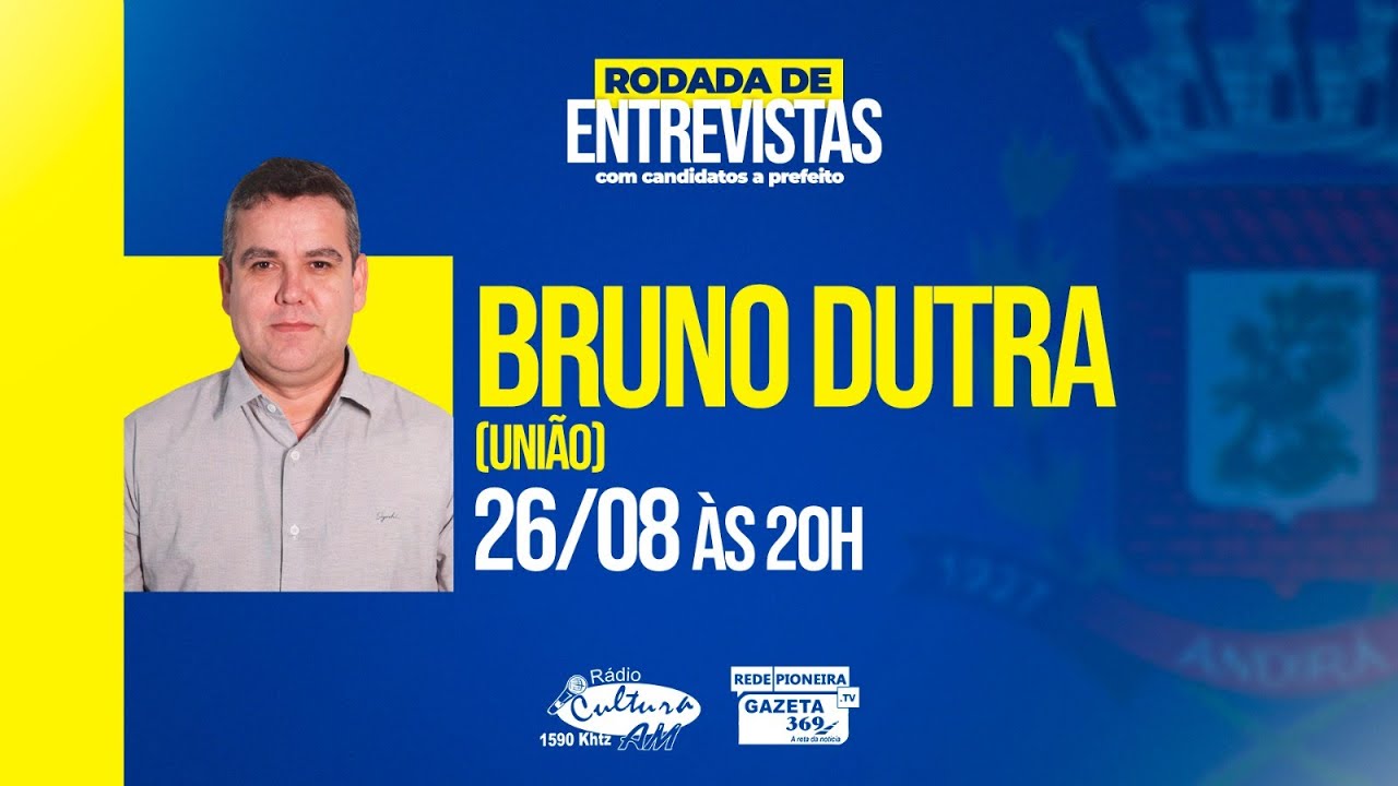 BRUNO DUTRA (UNIÃO) PARTICIPA DA RODADA DE ENTREVISTAS COM CANDIDATOS A PREFEITO DE ANDIRÁ - YouTube