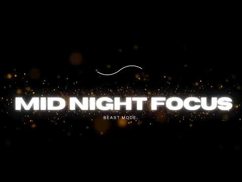 CEO Beast Mode   Mid Night Focus Video