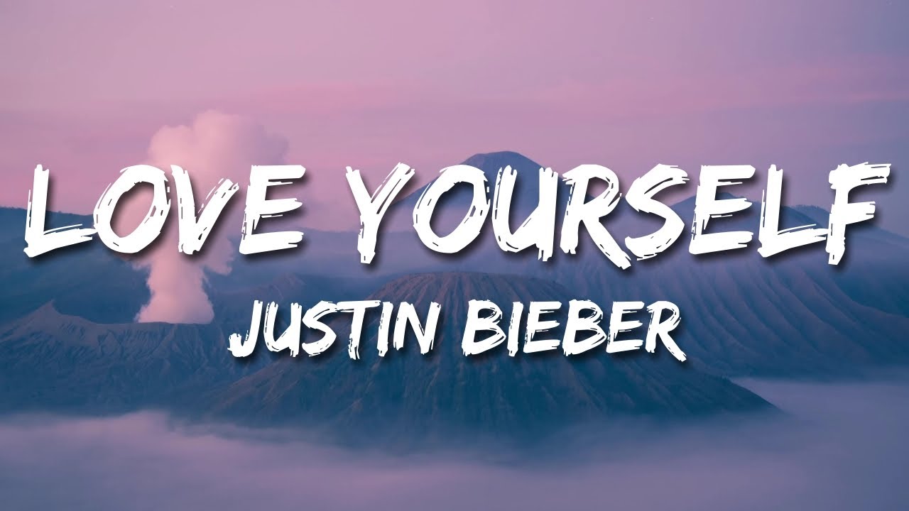 Justin Bieber - Love Yourself (Lyric Video) - YouTube