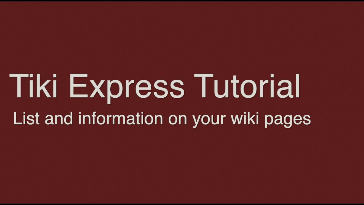 List and information about your Wiki pages in Tiki Wiki CMS - YouTube