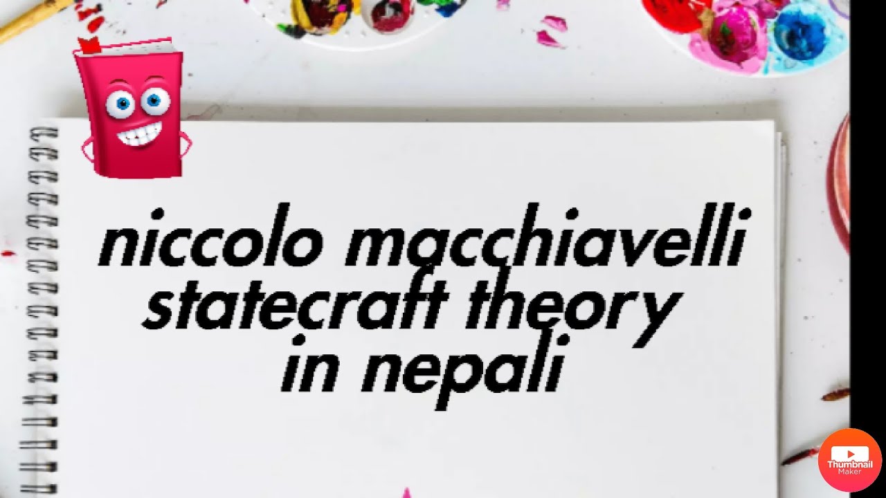 Statecraft Theory by Niccolo Macchiaelli - YouTube
