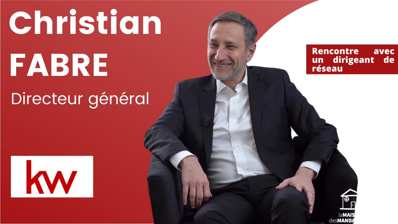 KELLER WILLIAMS - Interview de Christian FABRE -Dans la tête d'un ...