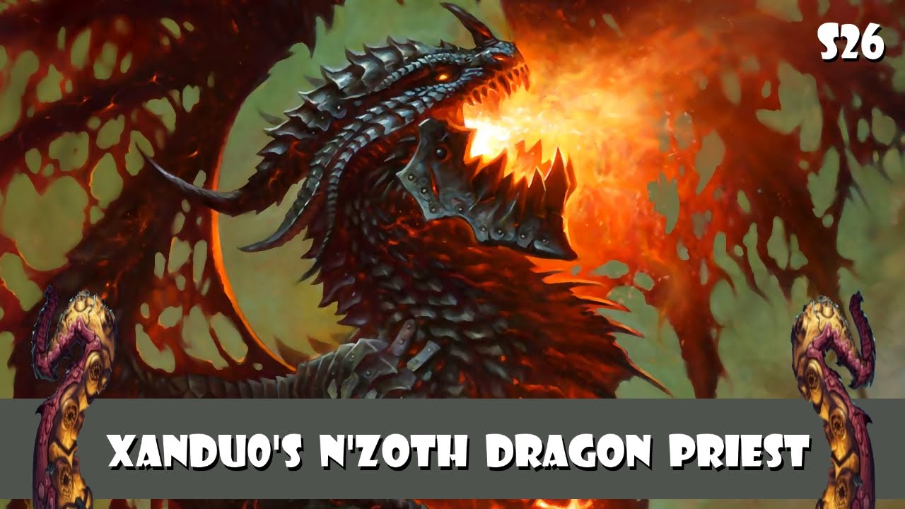 Xandu0's N'zoth Dragon Priest (Deck Showcase) - YouTube