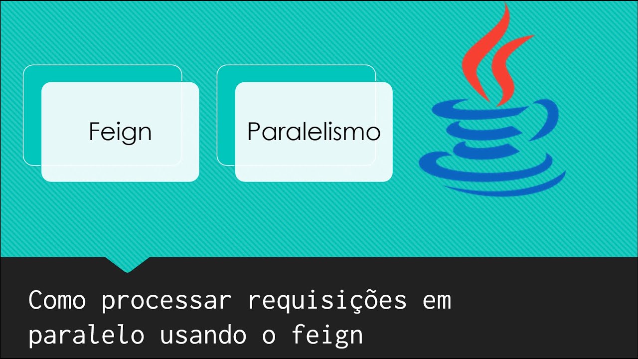 Processamento em paralelo com o Feign usando CompletableFuture e ForkJoinPool - YouTube